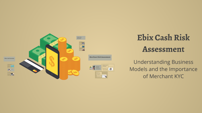 Ebix Cash Risk Assessment by Shivani Chopra on Prezi