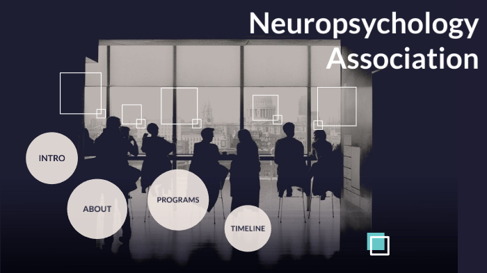 NeuroPsychology Association by Mahsa Mayeli on Prezi