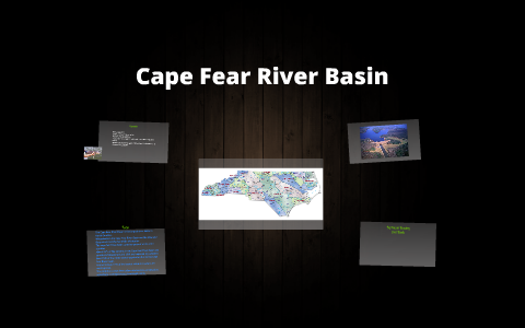 Cape Fear River Basin by Nicole Beasley on Prezi
