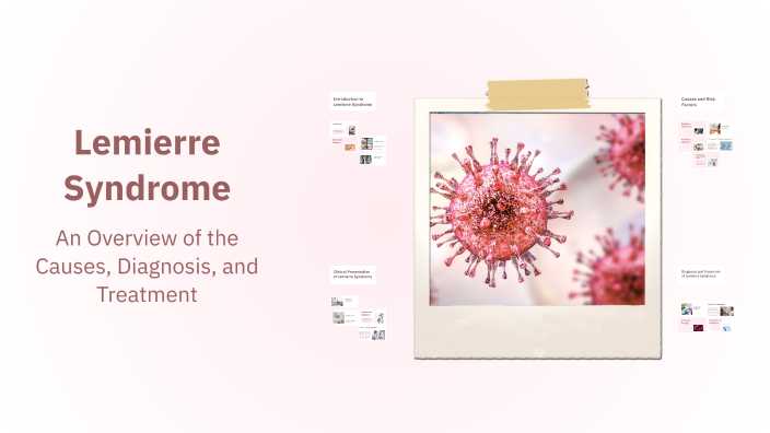 Lemierre Syndrome by Ammar Al Sawaei on Prezi