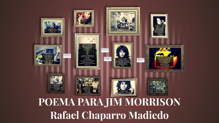 POEMA PARA JIM MORRISON by Tan Ospina on Prezi