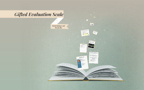 Gifted Evaluation Scale by Kristin Roy on Prezi