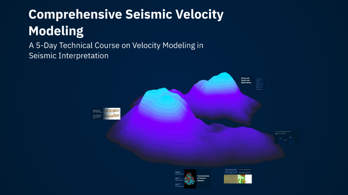 Comprehensive Seismic Velocity Modeling by Ahmed Noureldin on Prezi