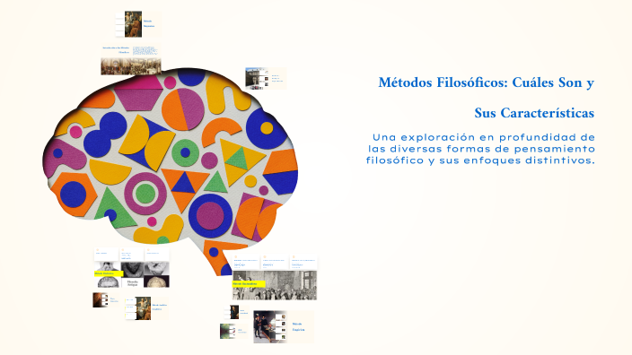 Métodos Filosóficos: Cuáles Son y Sus Características by claudia ...