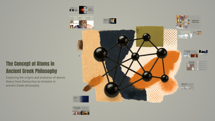 The Concept of Atoms in Ancient Greek Philosophy by lenard aries ...