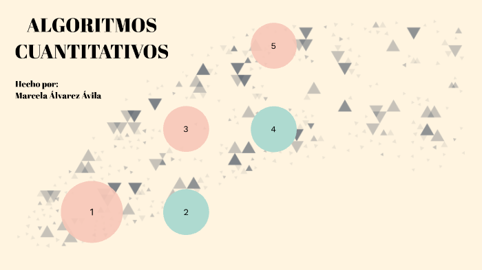 Algoritmos Cuantitativos by Marcela Álvarez on Prezi