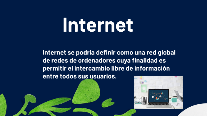 que es internet by MARIA FERNANDA NUÑEZ CAMACHO on Prezi
