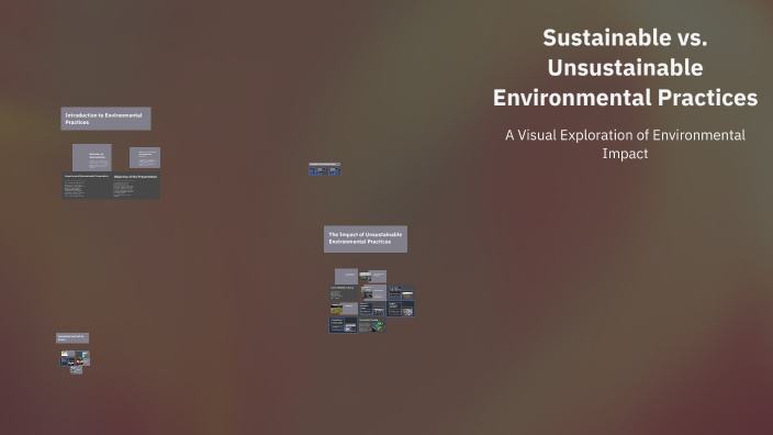 Sustainable vs. Unsustainable Environmental Practices by Florence Abban ...