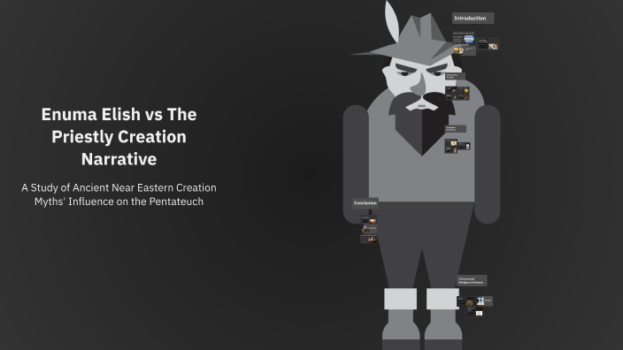 Enuma Elish vs The Priestly Creation Narrative by Austin Thompson-Lang ...