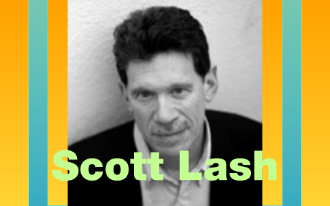 Scott Lash "Critica a la información" Cap. 2 by melisa toscano on Prezi