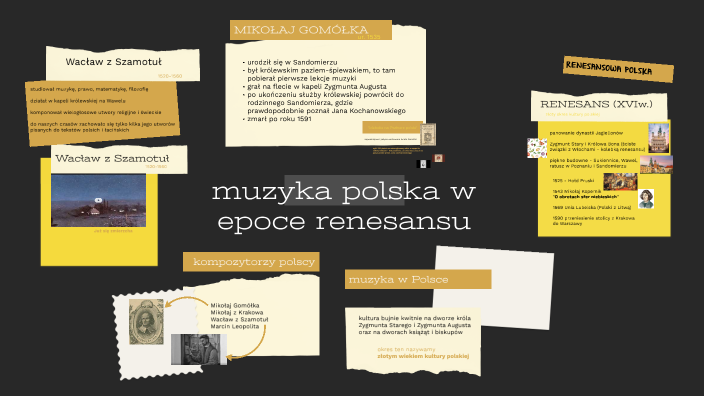 muzyka polska w epoce renesansu by Justyna Łucja on Prezi
