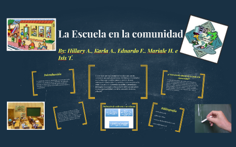 La Escuela en la comunidad by on Prezi