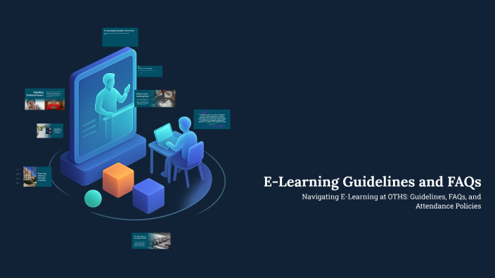 E-Learning Guidelines and FAQs by Jarrod Moore on Prezi