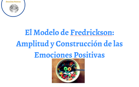 El modelo de Fredrickson by marcela salazar murillo on Prezi