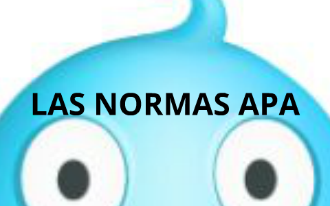 Las normas APA. by paula andrea cubides segura on Prezi