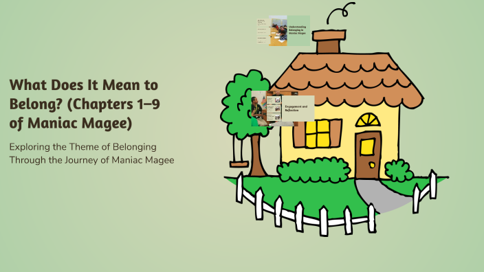 What Does It Mean to Belong? (Chapters 1–9 of Maniac Magee) by Corbin ...