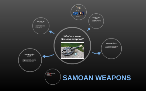 Samoan weapons by Kieran Sullivan on Prezi