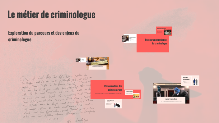 Le métier de criminologue by lewella brochet on Prezi