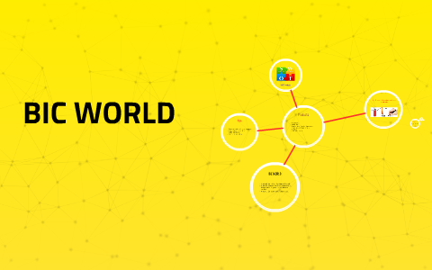 BIC WORLD by Asmaa Zafad on Prezi