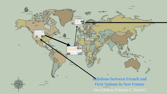 Relations between French and First Nations in New France by dev singh ...