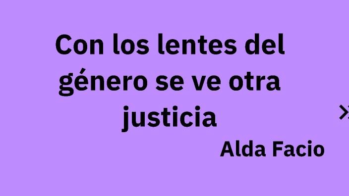 Con los lentes de género- Alda by Anahi Ruelas on Prezi