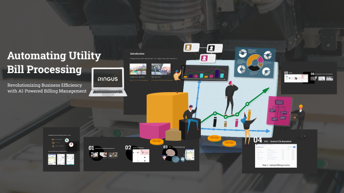 Automating Utility Bill Processing by Ringus TW on Prezi