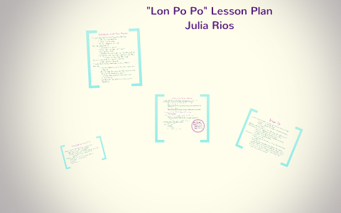 Lon Po Po Lesson Plan by Julia Rios on Prezi