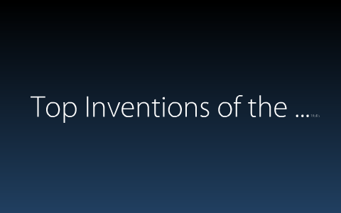 Top Ten Inventions of the 1950's by ceairra bentley on Prezi