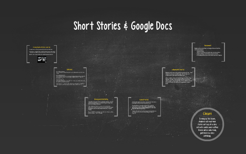 Short Stories & Google Docs by Kelsey Griffith-Parker on Prezi