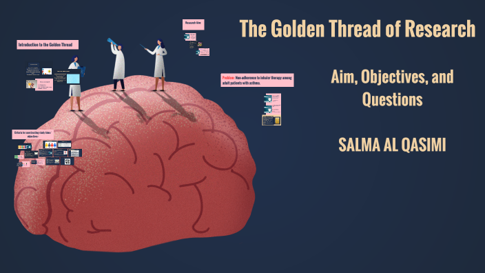 The Golden Thread of Research by سالمة الماس القاسمي on Prezi