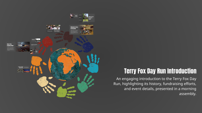 Terry Fox Day Run Introduction by Charanpreet Dhillon on Prezi