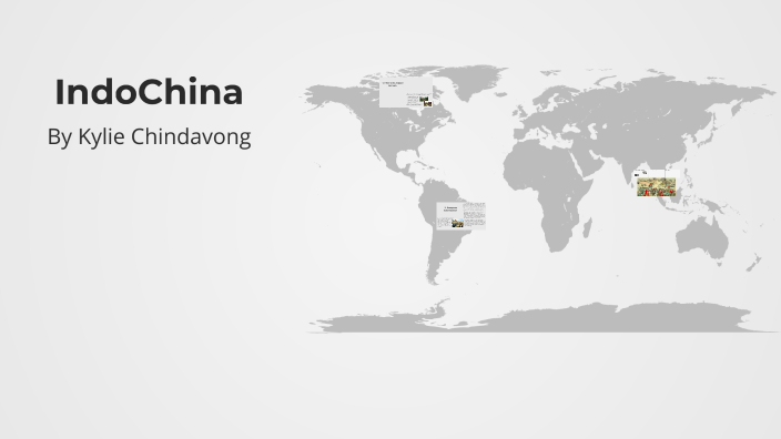 IndoChina - Kylie Chindavong by Kylie Chindavong on Prezi