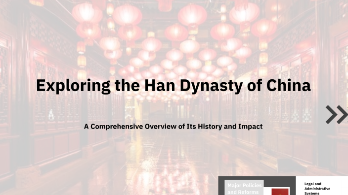 Exploring the Han Dynasty of China by Tylar Pace on Prezi
