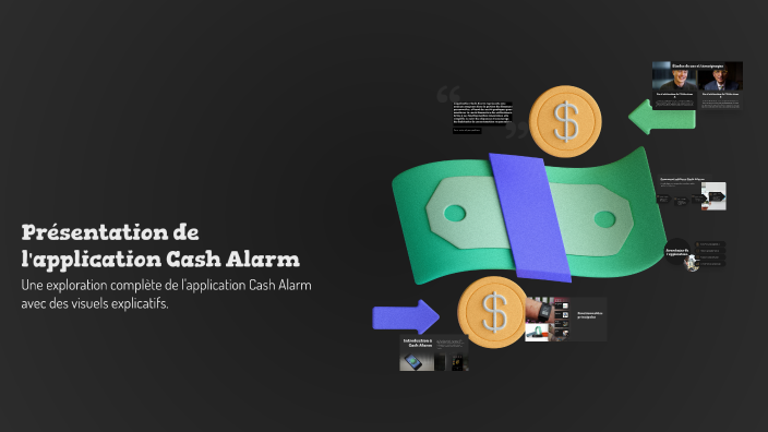 Présentation de l'application Cash Alarm by Hafssa Daoudi on Prezi