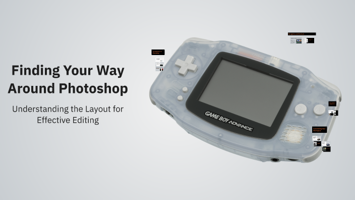Finding Your Way Around Photoshop by ggggg rrr on Prezi