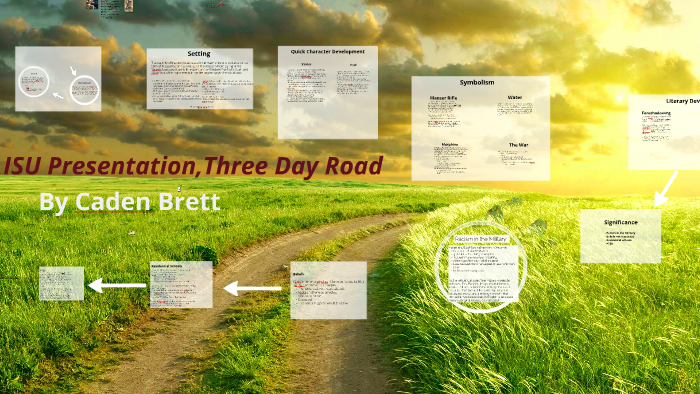 Three Day Road by Awsme OG on Prezi