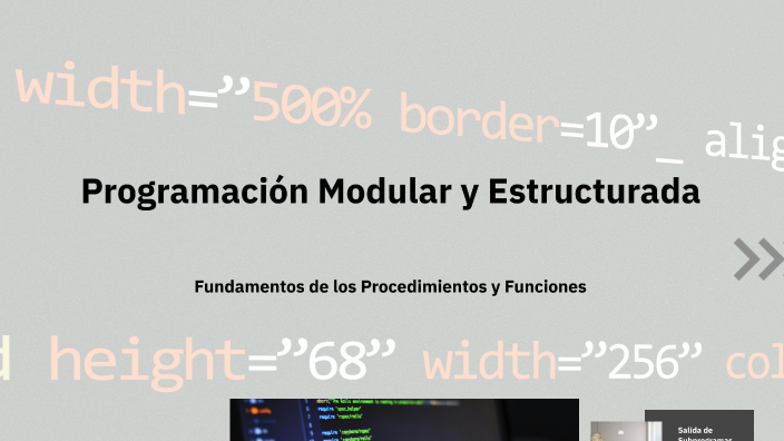 Programación Modular y Estructurada by Daniel Rodriguez on Prezi