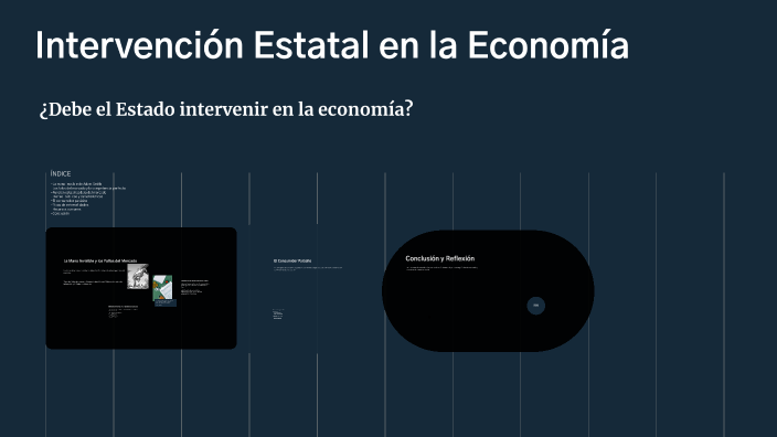 Intervención Estatal en la Economía by Rodrigo Molina Gómez-Landero on ...