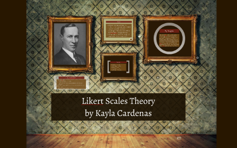 Likert Scales Theory by Kayla Cardenas on Prezi