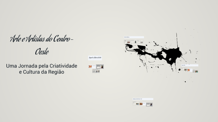 Arte e Artistas do Centro-Oeste by Rhaii on Prezi