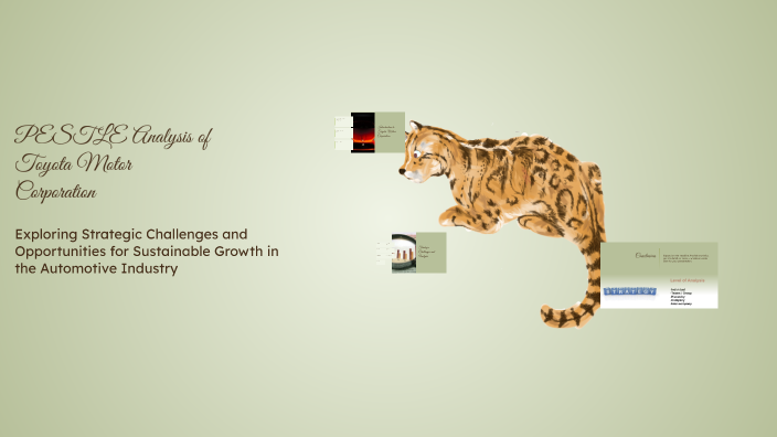 PESTLE Analysis of Toyota Motor Corporation by Nurdiana Nordin on Prezi