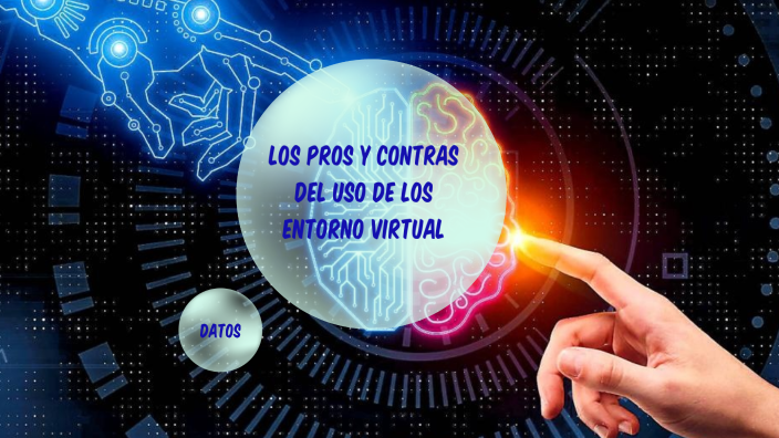 PROS Y CONTRAS DEL USO DE LOS ENTORNOS VIRTUALES by irvin david jacobo torres on Prezi