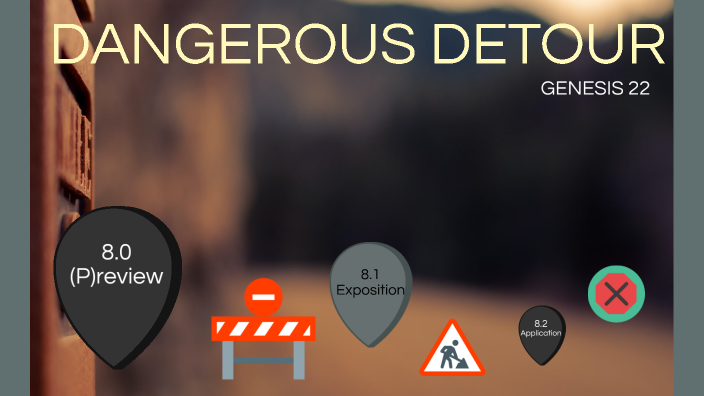 Dangerous Detours by Timothy Sprankle on Prezi