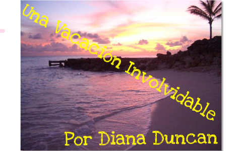 Una Vacacion Inolvidable by Brooke Duncan