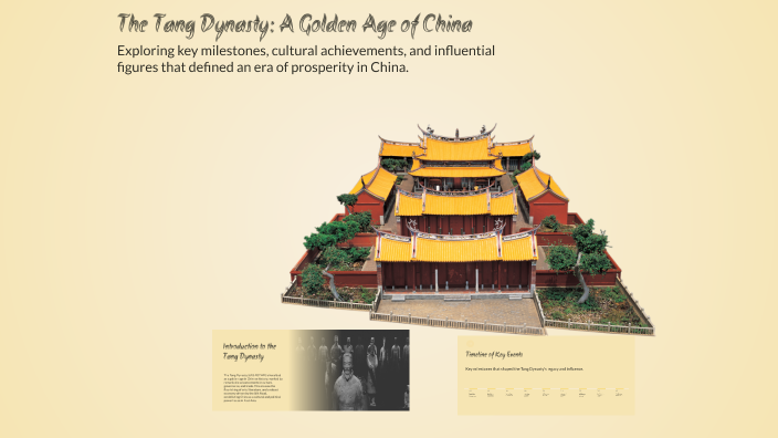 The Tang Dynasty: A Golden Age of China by Keisha Manuel on Prezi