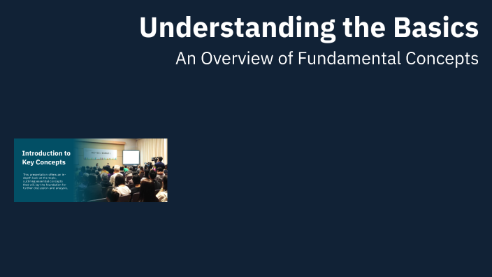 Understanding the Basics by Tanya Morris on Prezi