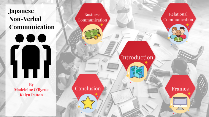 Japanese Non-Verbal Communication by Madeleine OByrne on Prezi