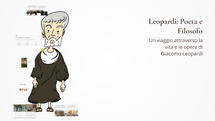 Leopardi: Poeta e Filosofo by Mnuela Mina on Prezi
