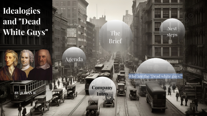 Idealogies and Dead White Guys By Julian R. by Julian Gabriel Rendon on ...