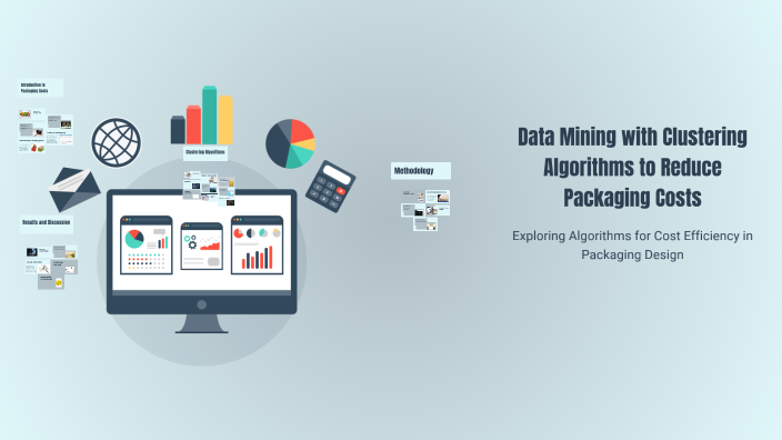 Data Mining with Clustering Algorithms to Reduce Packaging Costs by ...